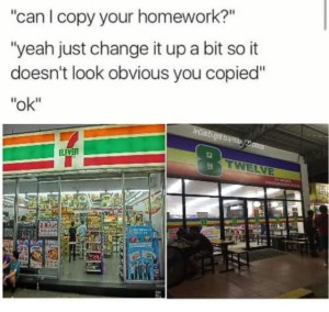 7-Eleven has a copycat competitor called 8-Twelve Convenience Store